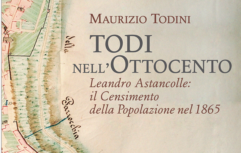 Leandro Astancolle e la Todi nell'Ottocento « ilTamTam.it il giornale ...